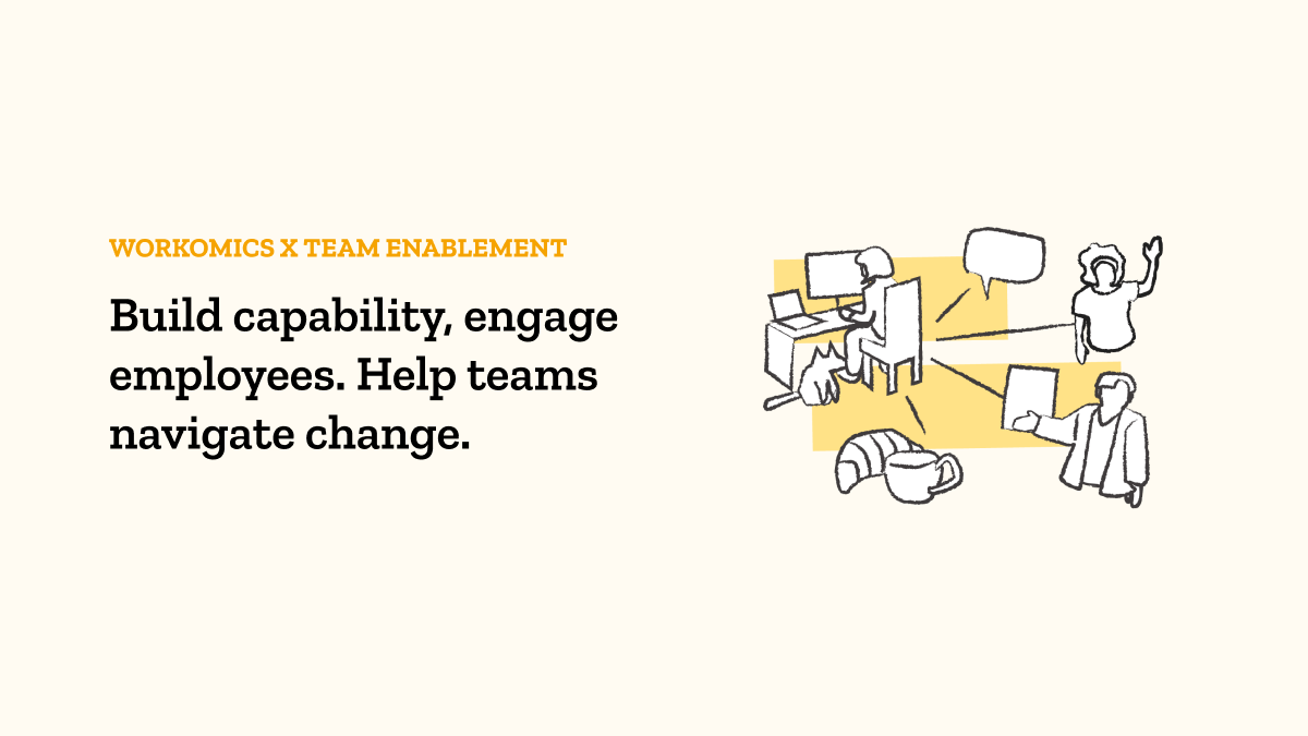 Team Enablement • Workomics