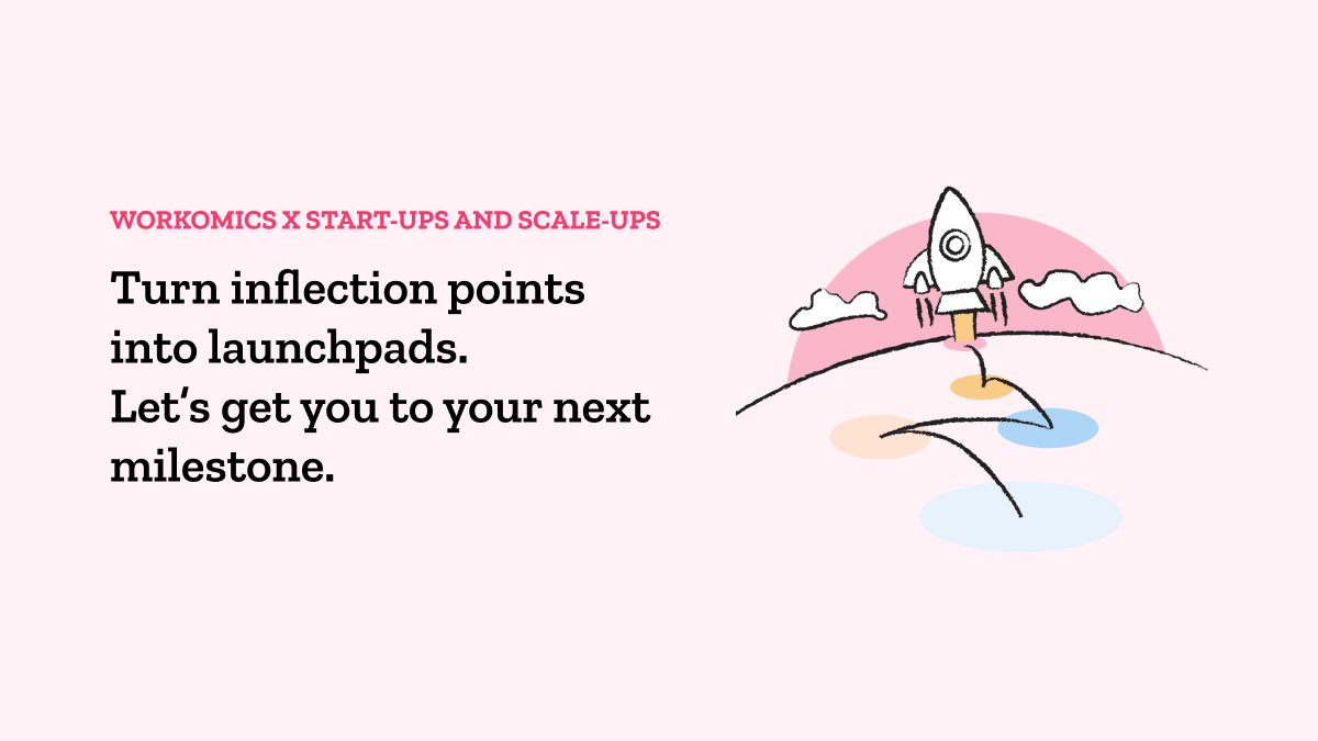 Start-ups and Scale-ups • Workomics